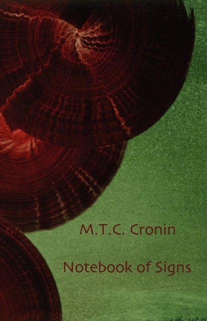 Notebook of Signs: M. T. C. Cronin: 9781905700110: hive.co.uk
