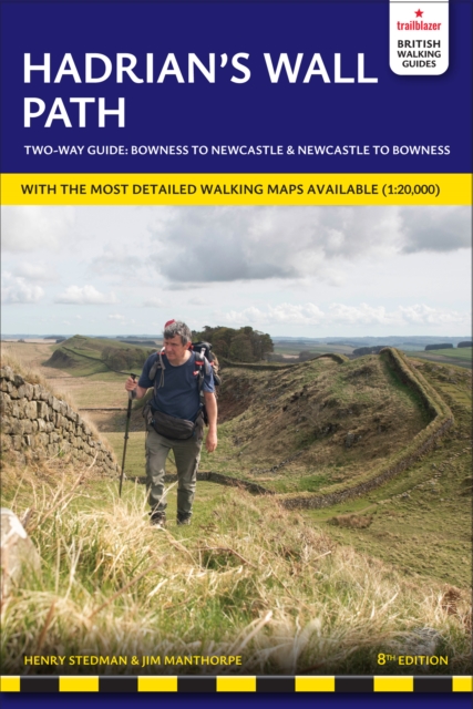 Hadrian's Wall Path Trailblazer Walking Guide : Two-way guide: Bowness ...