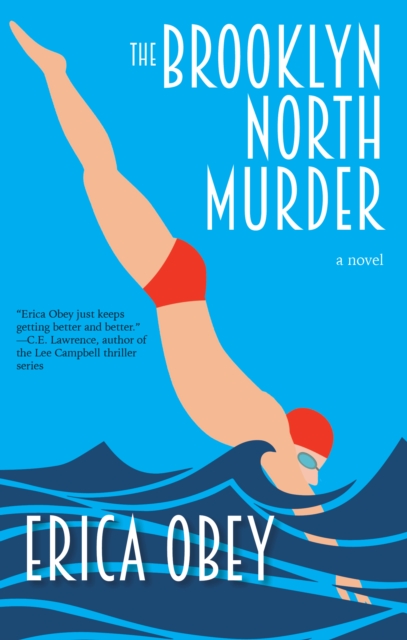 The Brooklyn North Murder : A Novel: Erica Obey: 9781940442464: hive.co.uk