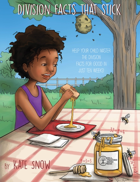 Division Facts That Stick : Help Your Child Master the Division Facts ...