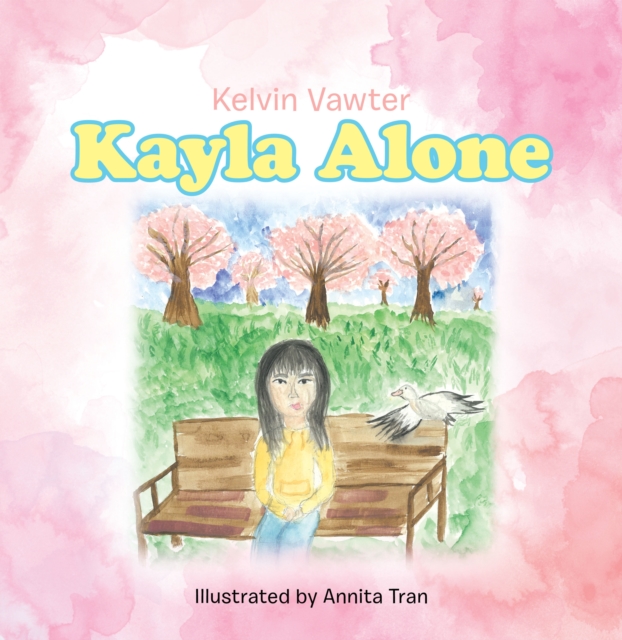 Kayla Alone: Kelvin Vawter: 9781982239879: hive.co.uk