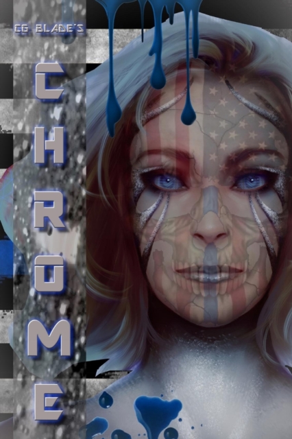 Chrome : The Sixth Novel In The Pseudoverse: Cindy Calloway ...