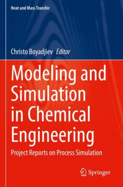 Modeling and Simulation in Chemical Engineering : Project Reports on ...
