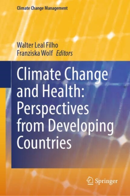 Climate Change and Health: Perspectives from Developing Countries ...