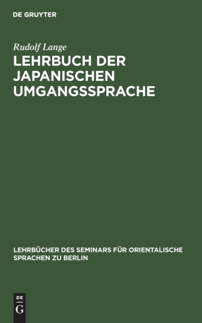 Lehrbuch Der Japanischen Umgangssprache : Formenlehre Und Die ...