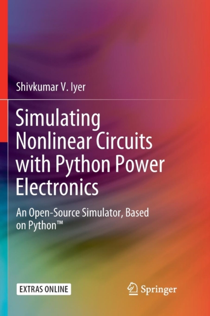 Simulating Nonlinear Circuits with Python Power Electronics : An Open ...