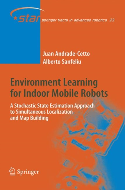 Environment Learning for Indoor Mobile Robots : A Stochastic State ...
