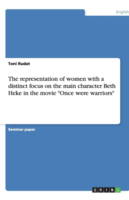 The Representation of Women with a Distinct Focus on the Main Character ...