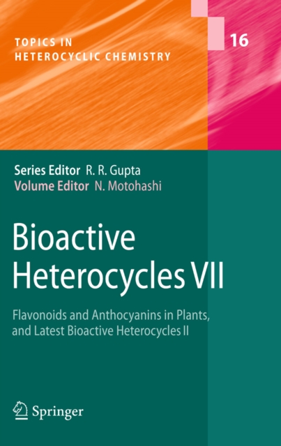 Bioactive Heterocycles VII : Flavonoids and Anthocyanins in Plants, and ...