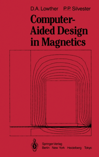 Computer-Aided Design in Magnetics: D.A. Lowther: 9783642706714: hive.co.uk