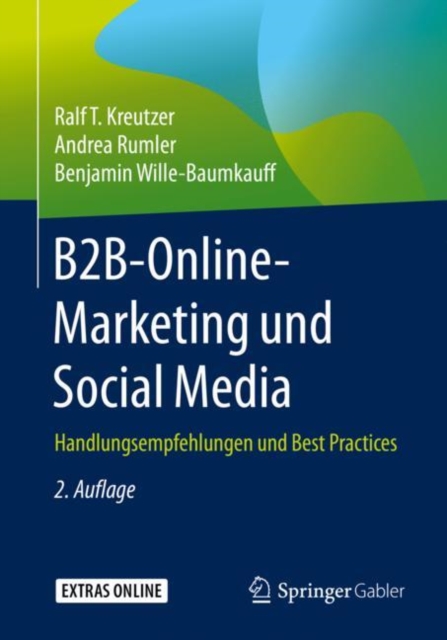 B2B-Online-Marketing und Social Media : Handlungsempfehlungen und Best ...