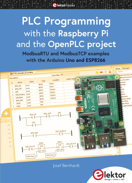 PLC Programming with the Raspberry Pi and the OpenPLC Project : ModbusRTU and ModbusTCP examples ...