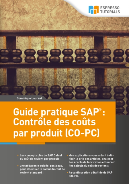 Guide pratique SAP : Controle des coA ts par produit (CO-PC): Dominique ...
