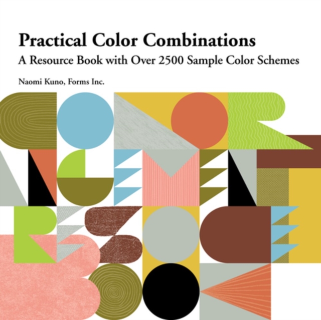 Practical Color Combinations : A Resource Book with Over 2500 Sample ...
