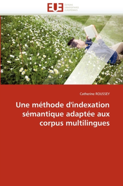 Une M thode d''indexation S mantique Adapt e Aux Corpus Multilingues ...