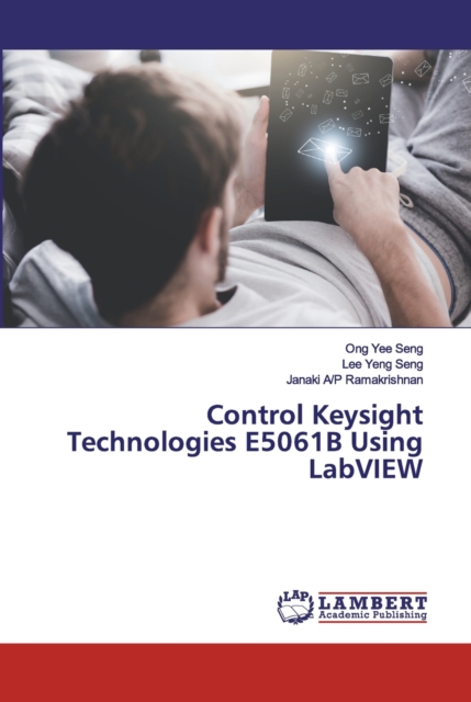 Control Keysight Technologies E5061B Using LabVIEW: Ong Yee Seng ...
