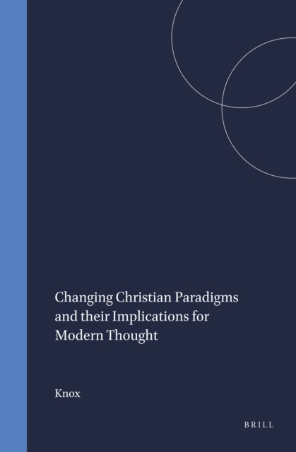 Changing Christian Paradigms and their Implications for Modern Thought ...