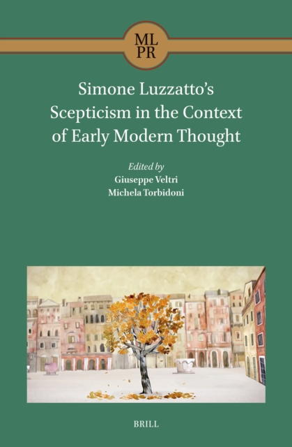 Simone Luzzatto's Scepticism in the Context of Early Modern Thought ...