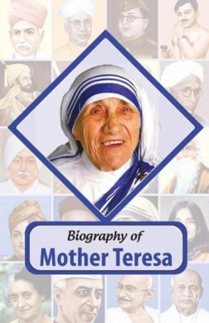 Biography of Mother Teresa: Rph Editorial Board: 9789350126295: hive.co.uk