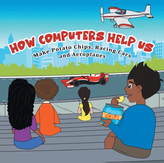 How computers help us make potato chips, racing cars and aeroplanes ...