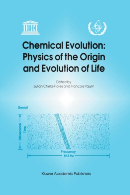 Chemical Evolution: Physics of the Origin and Evolution of Life ...