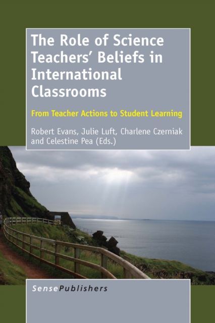 Role of Science Teachers' Beliefs in International Classrooms : From ...