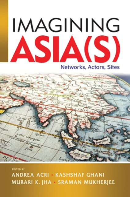 Imagining Asia(s): Andrea Acri: 9789814818865: hive.co.uk