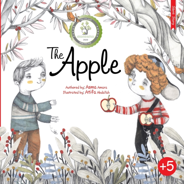 The Apple : A Silent Book: Asma Amara: 9789922704180: hive.co.uk