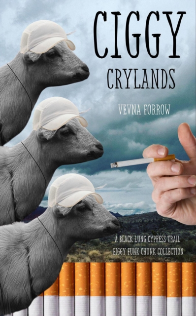 Ciggy Crylands: A Black Lung Cypress Trail Figgy Funk Chunk Collection ...