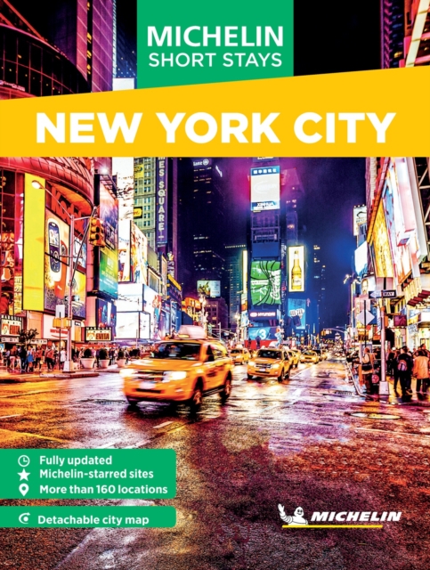 Michelin Travel Guides Short Stays: New York City : Fully Updated and Includes Detachable Map ...